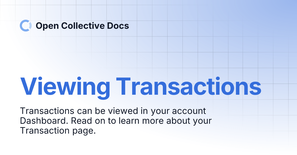 Viewing Transactions | Open Collective Docs