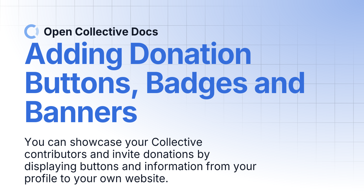 Adding Donation Buttons, Badges and Banners | Open Collective Docs