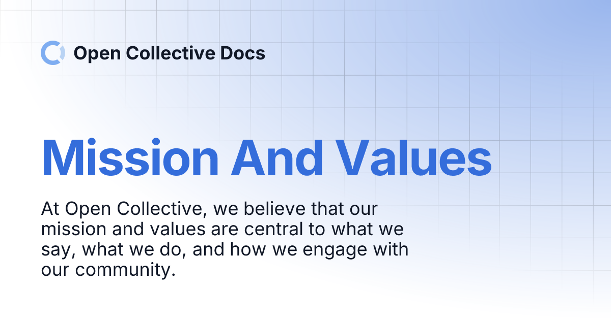 Mission And Values | Open Collective Docs