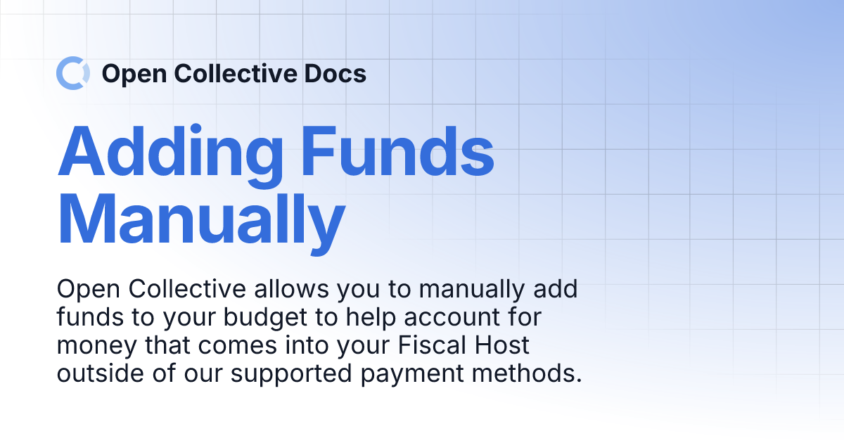 Adding Funds Manually | Open Collective Docs