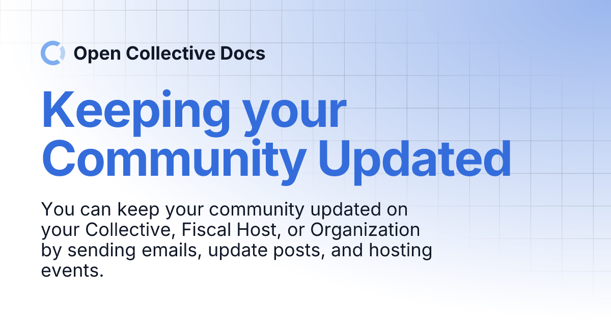 Keeping your Community Updated | Open Collective Docs