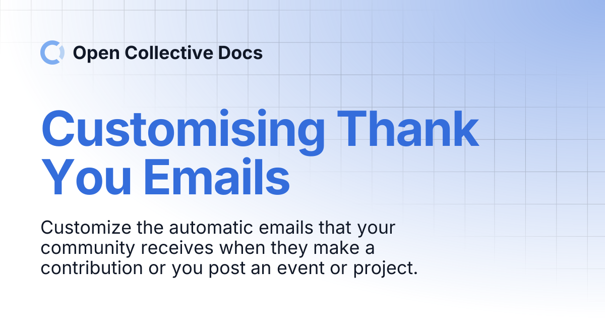 Customising Thank You Emails | Open Collective Docs