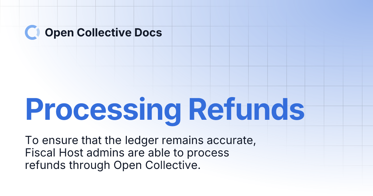 Processing Refunds | Open Collective Docs