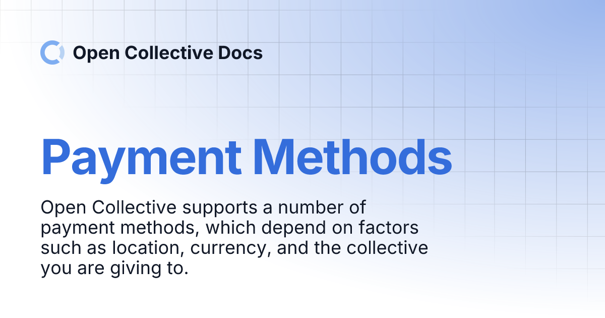 Payment Methods | Open Collective Docs