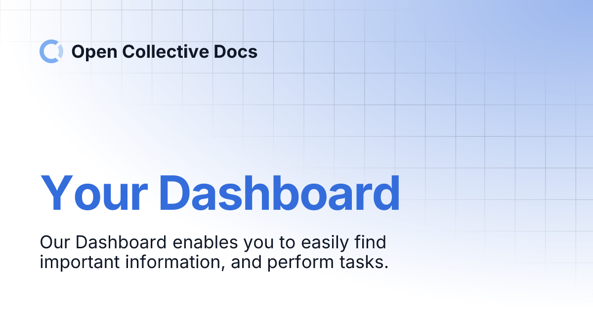 Your Dashboard | Open Collective Docs