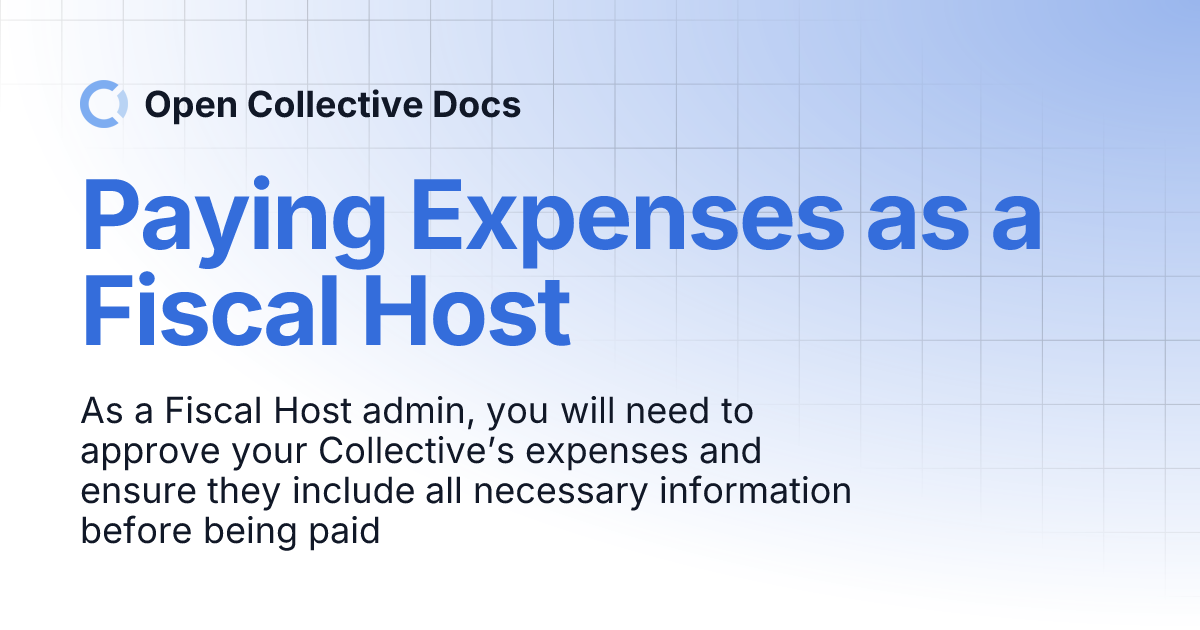 Paying Expenses as a Fiscal Host | Open Collective Docs