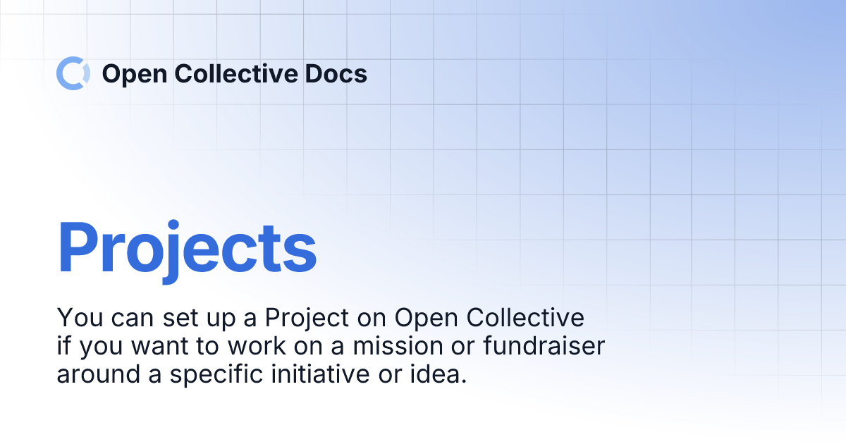 Projects | Open Collective Docs