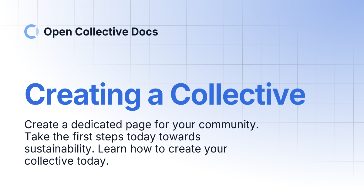 Creating a Collective | Open Collective Docs