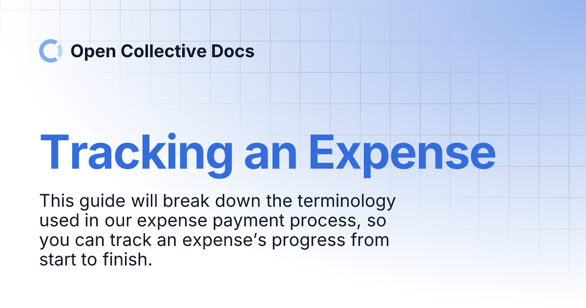 Tracking an Expense | Open Collective Docs