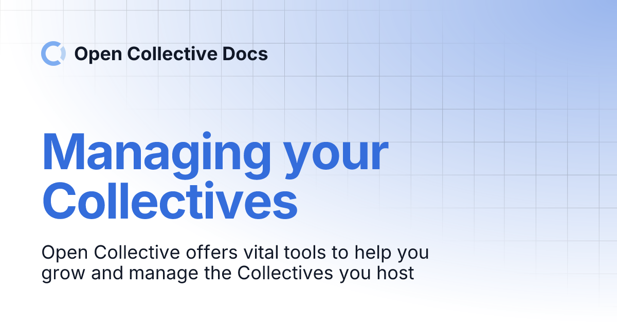 Managing your Collectives | Open Collective Docs