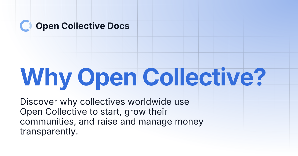 Why Open Collective? | Open Collective Docs