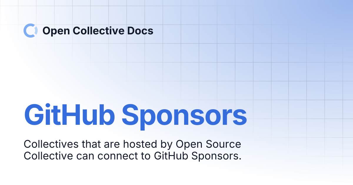 GitHub Sponsors | Open Collective Docs