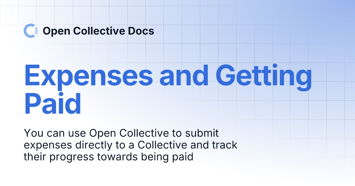 Expenses and Getting Paid | Open Collective Docs