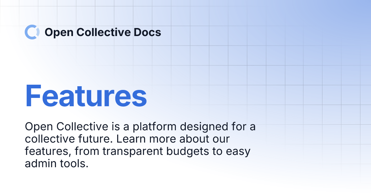 Features | Open Collective Docs