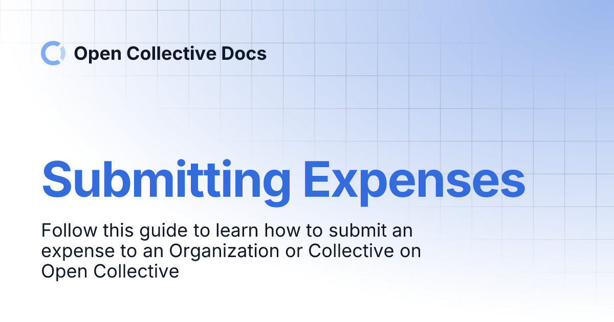 Submitting Expenses | Open Collective Docs